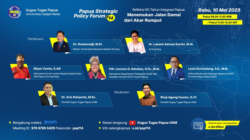 PSPF#14 Refleksi 60 Tahun Integrasi Papua: Menemukan Jalan Damai dari ...